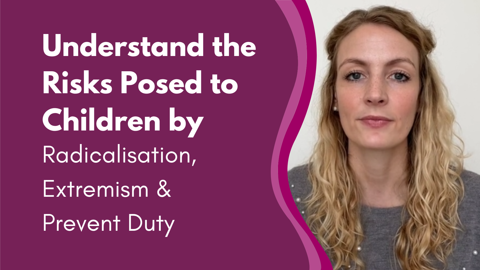 Understand the Risks Posed to Children by Radicalisation and Extremism ...