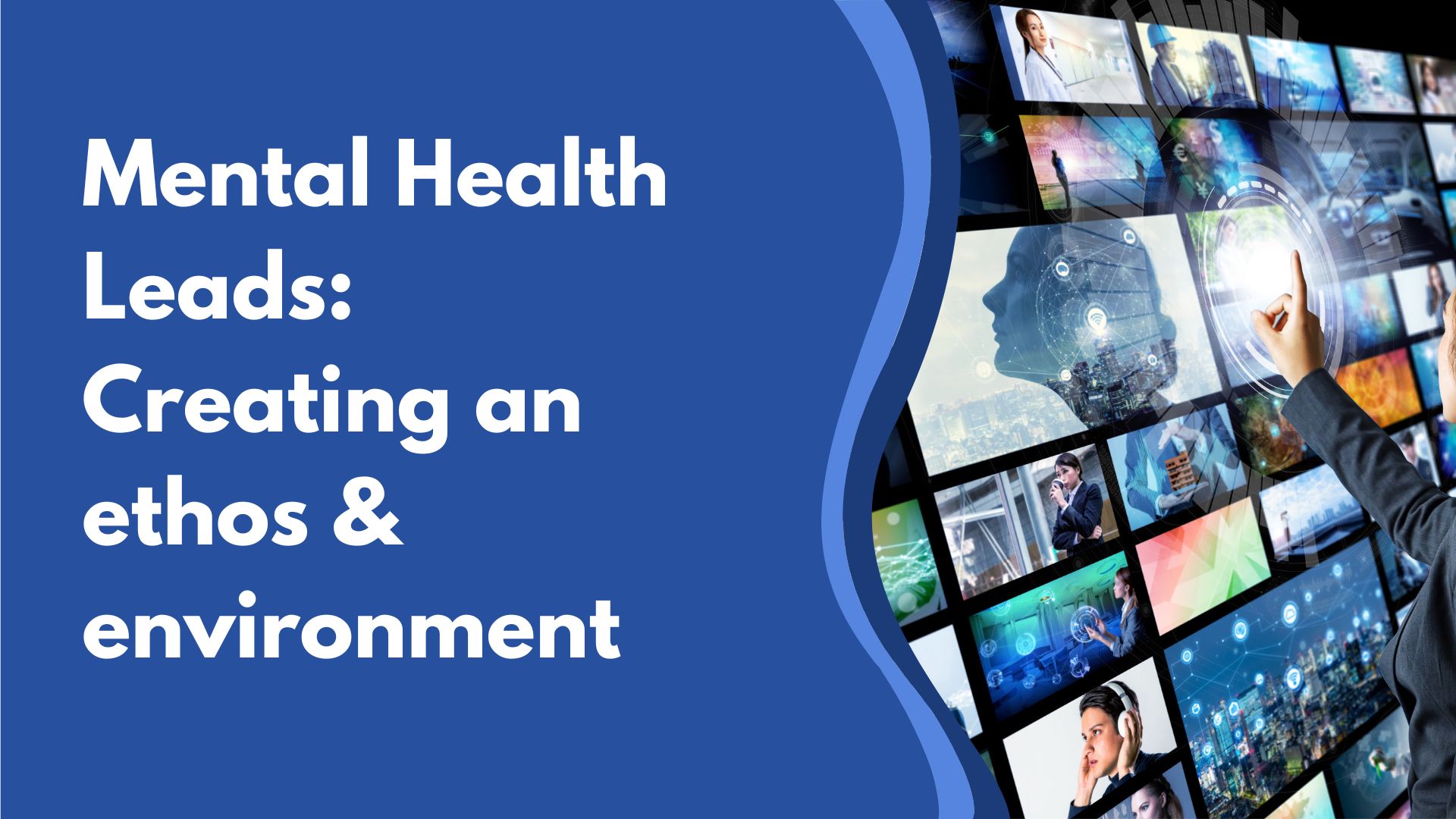 Mental Health Leads: Creating an ethos & environment - Creative Education