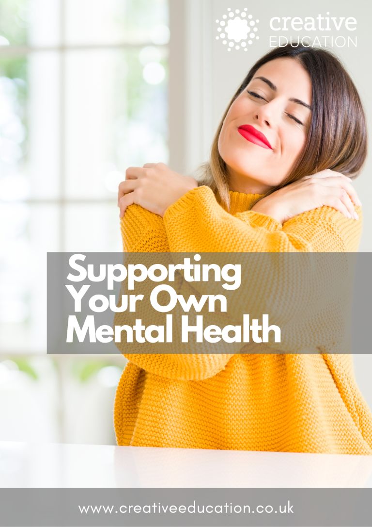 Supporting Your Own Mental Health - Creative Education