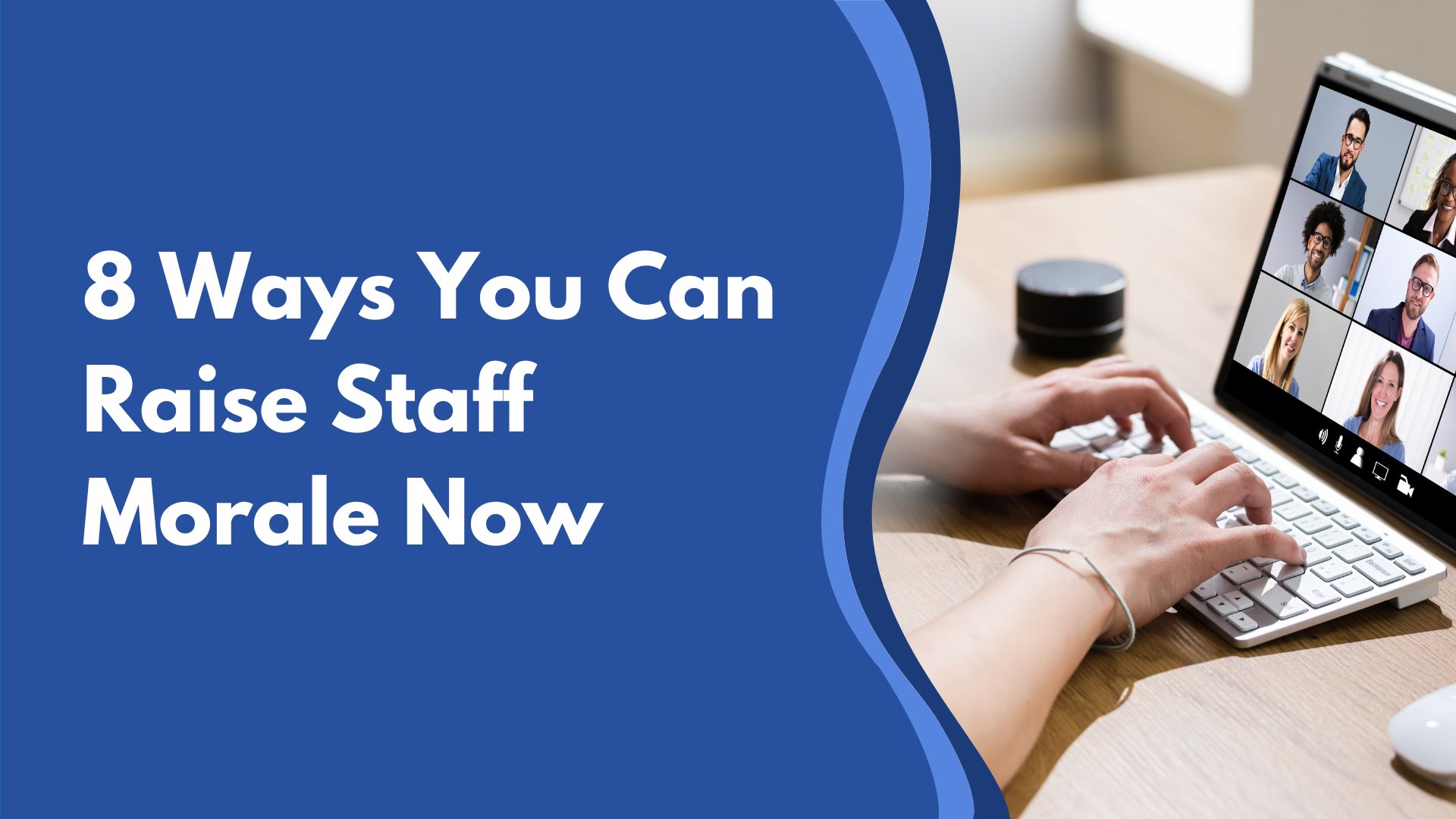 8 Ways You Can Raise Staff Morale Now - Creative Education