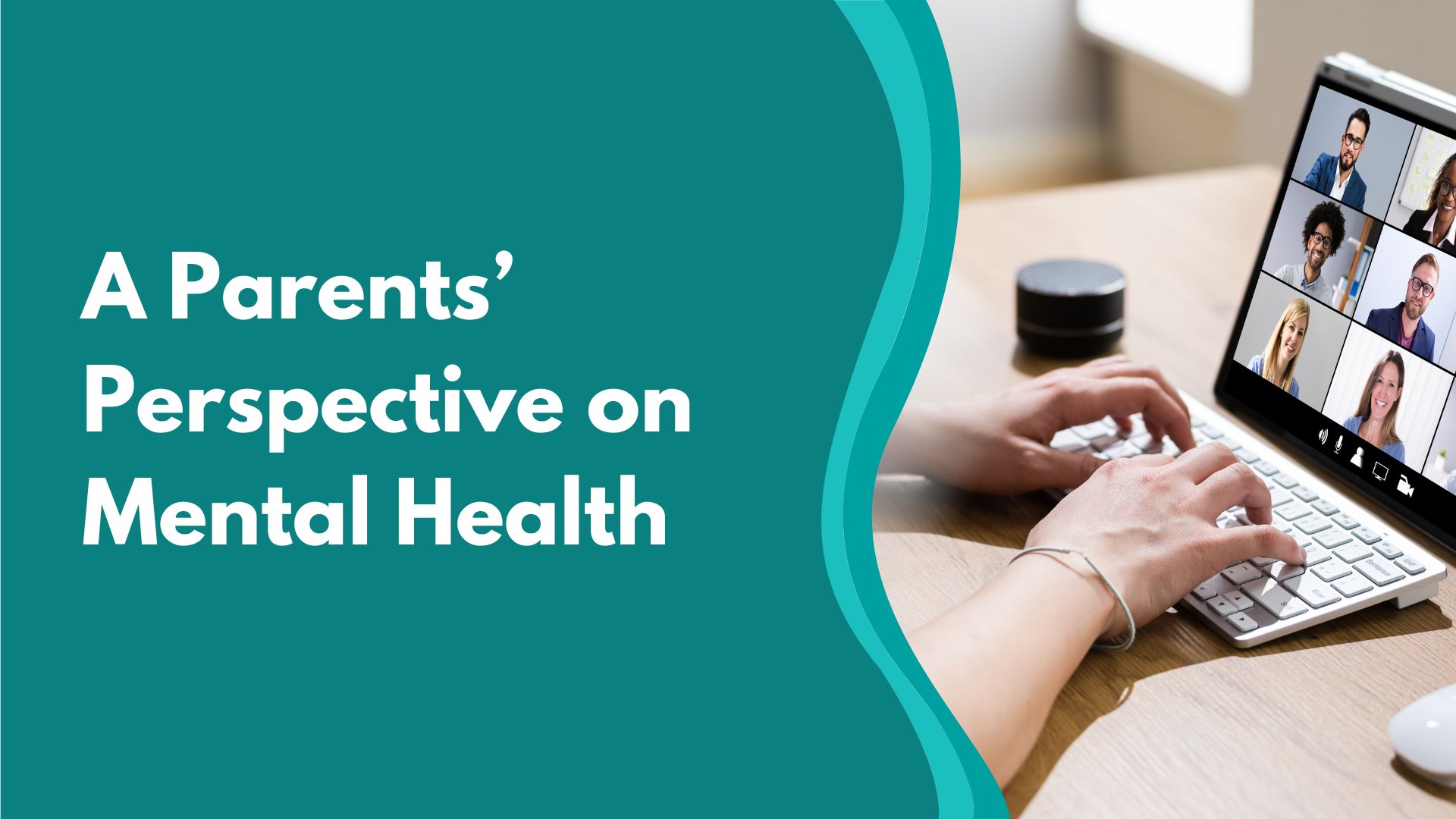 A Parents' Perspective on Mental Health - Creative Education