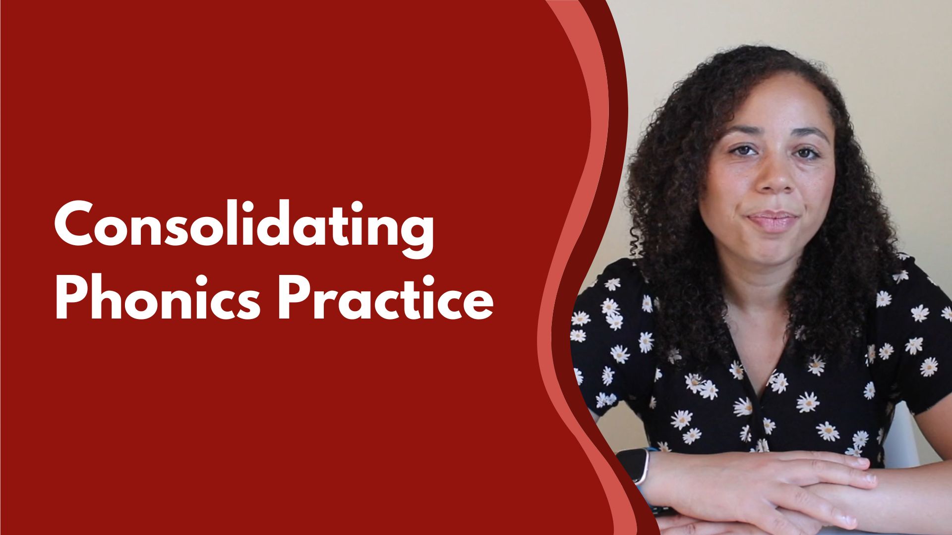 Consolidating Phonics Practice - Creative Education