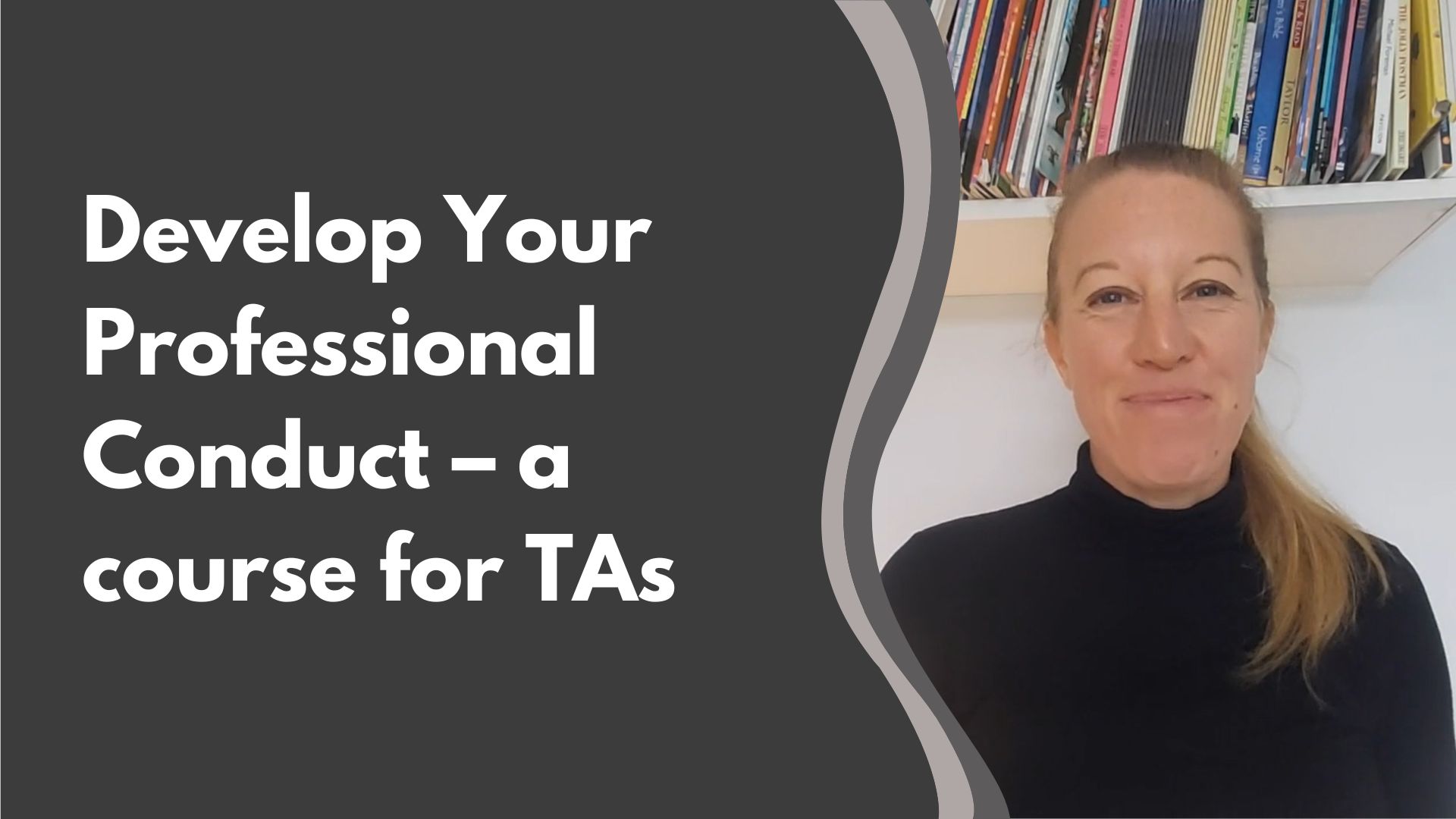 Develop Your Professional Conduct - a course for TAs - Creative Education