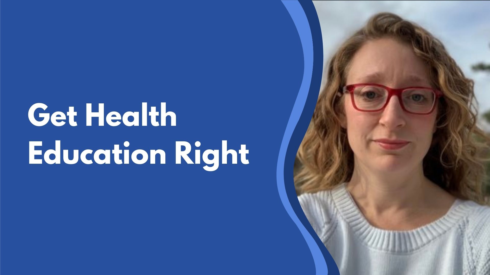 Get Health Education Right - Creative Education