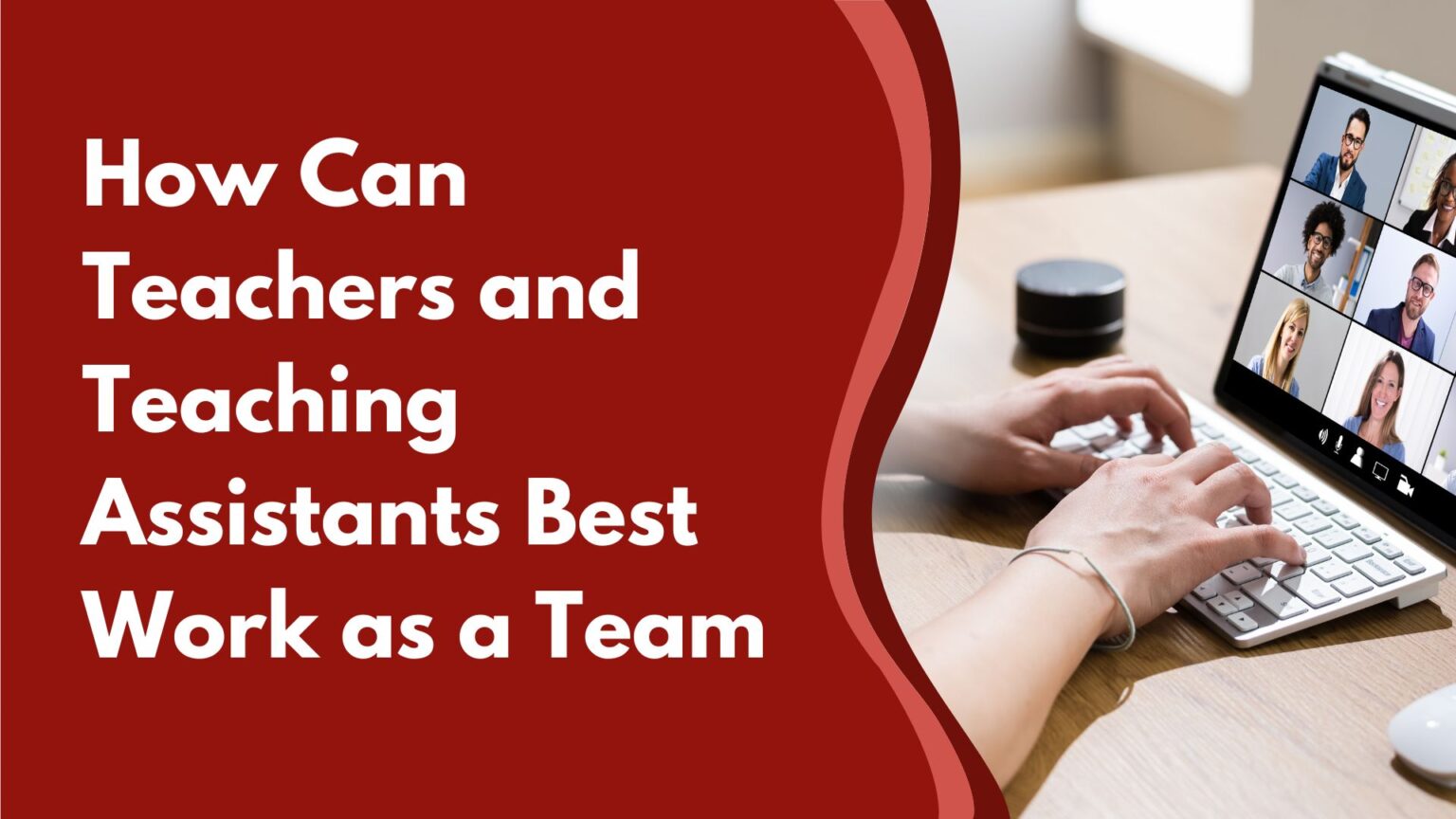 How Can Teachers and Teaching Assistants Best Work as a Team - Creative ...