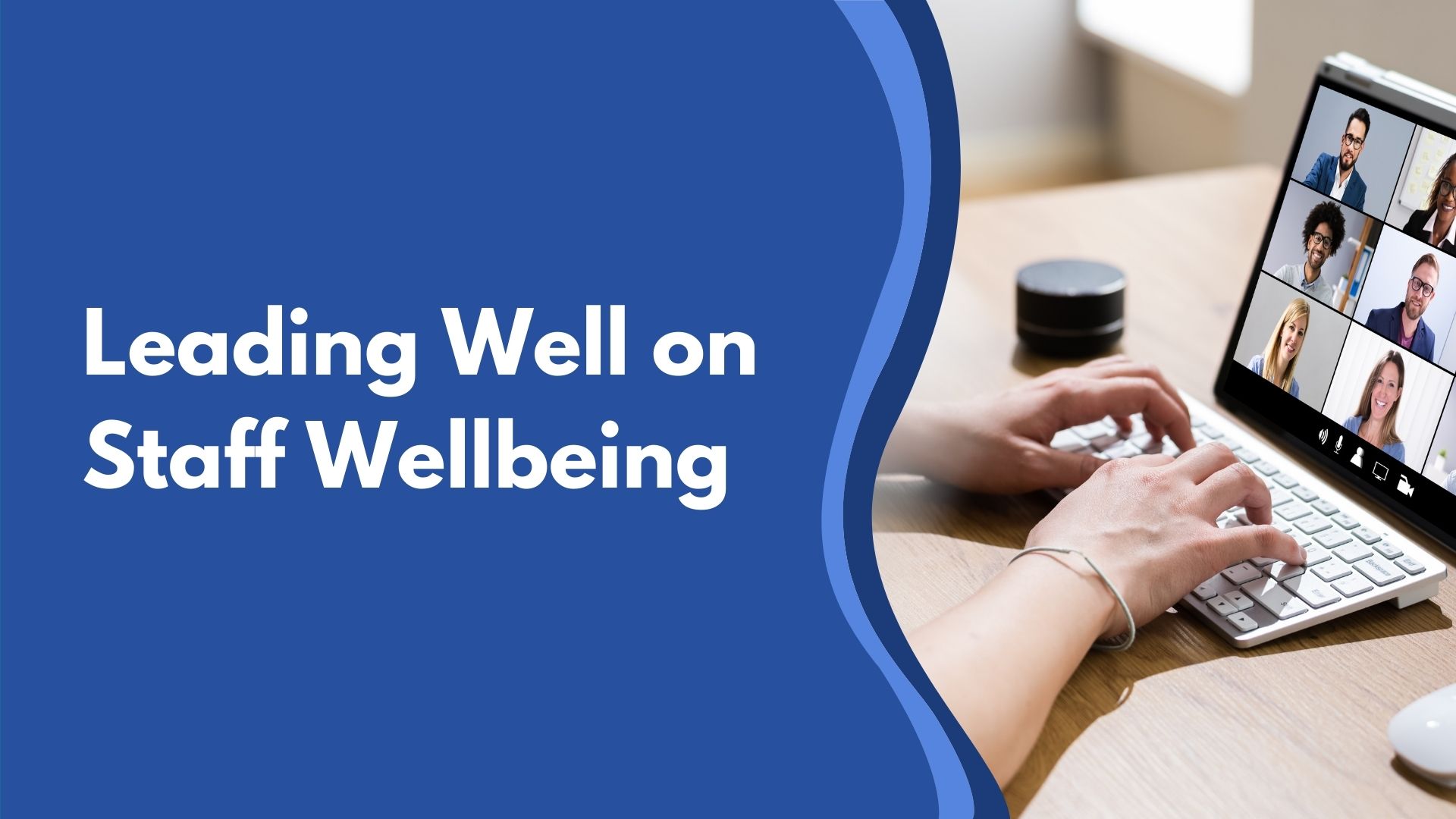 Leading Well on Staff Wellbeing - Creative Education