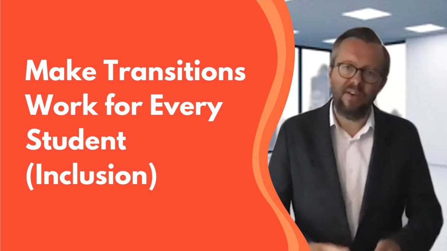 Make Transitions Work for Every Student (inclusion) - Creative Education