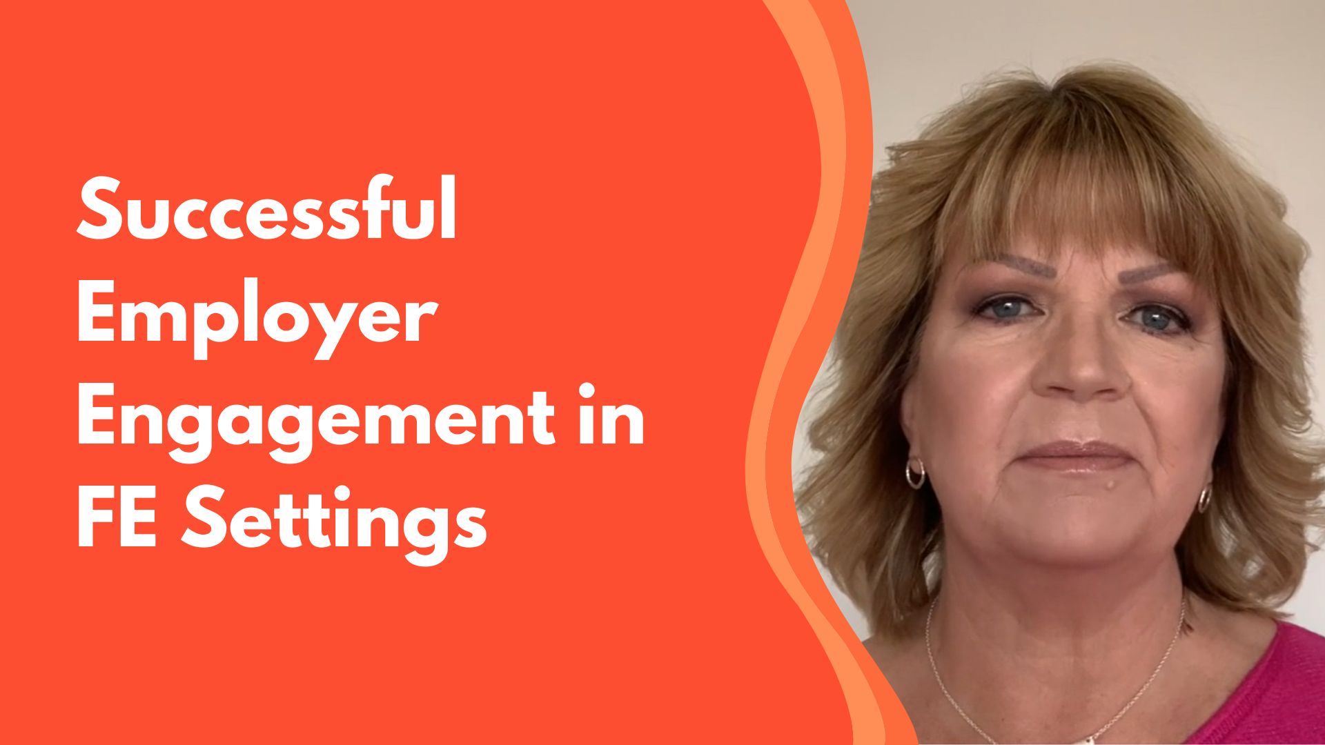 Successful Employer Engagement in FE Settings - Creative Education