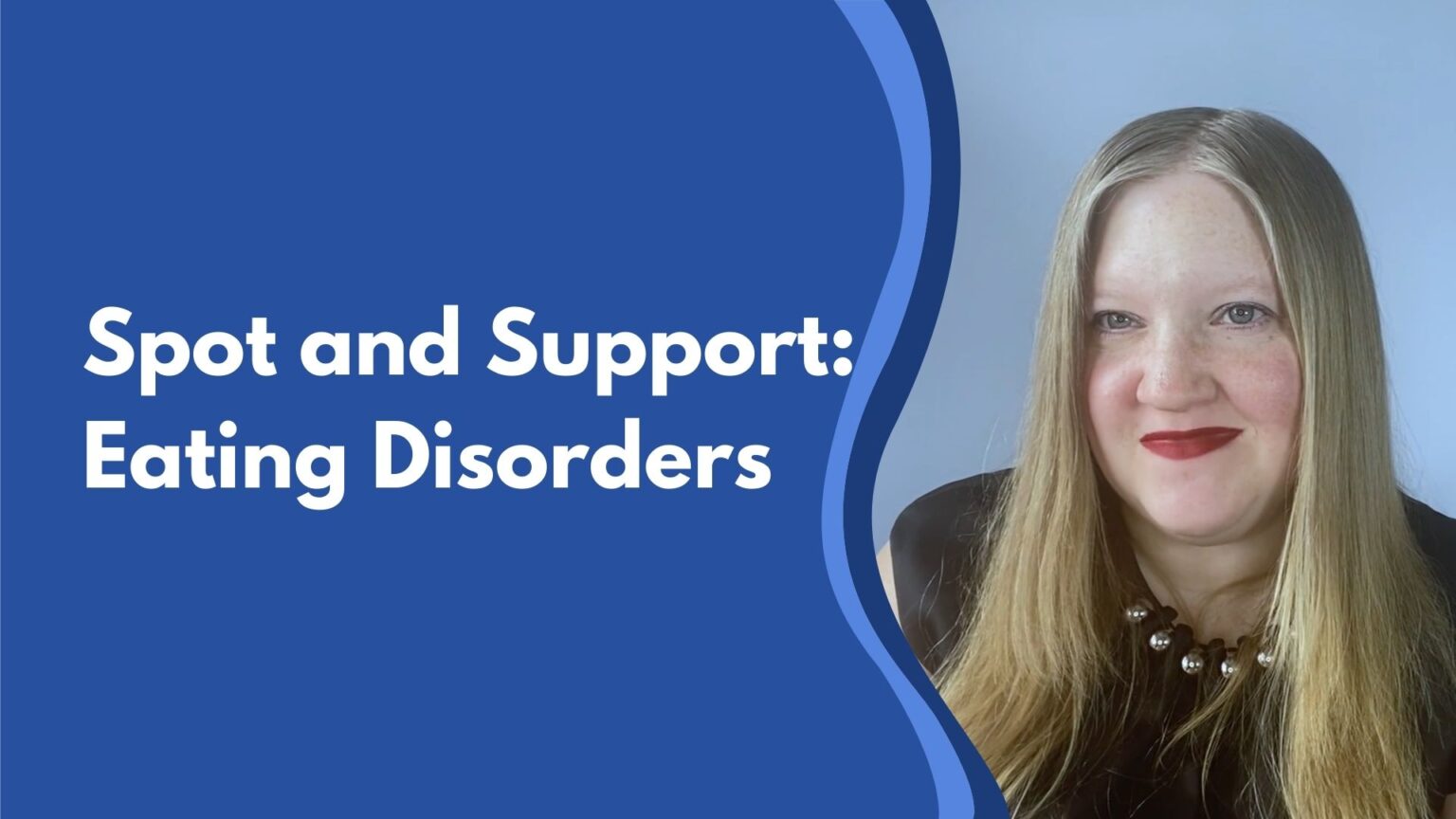 Spot and Support: Eating Disorders - Creative Education