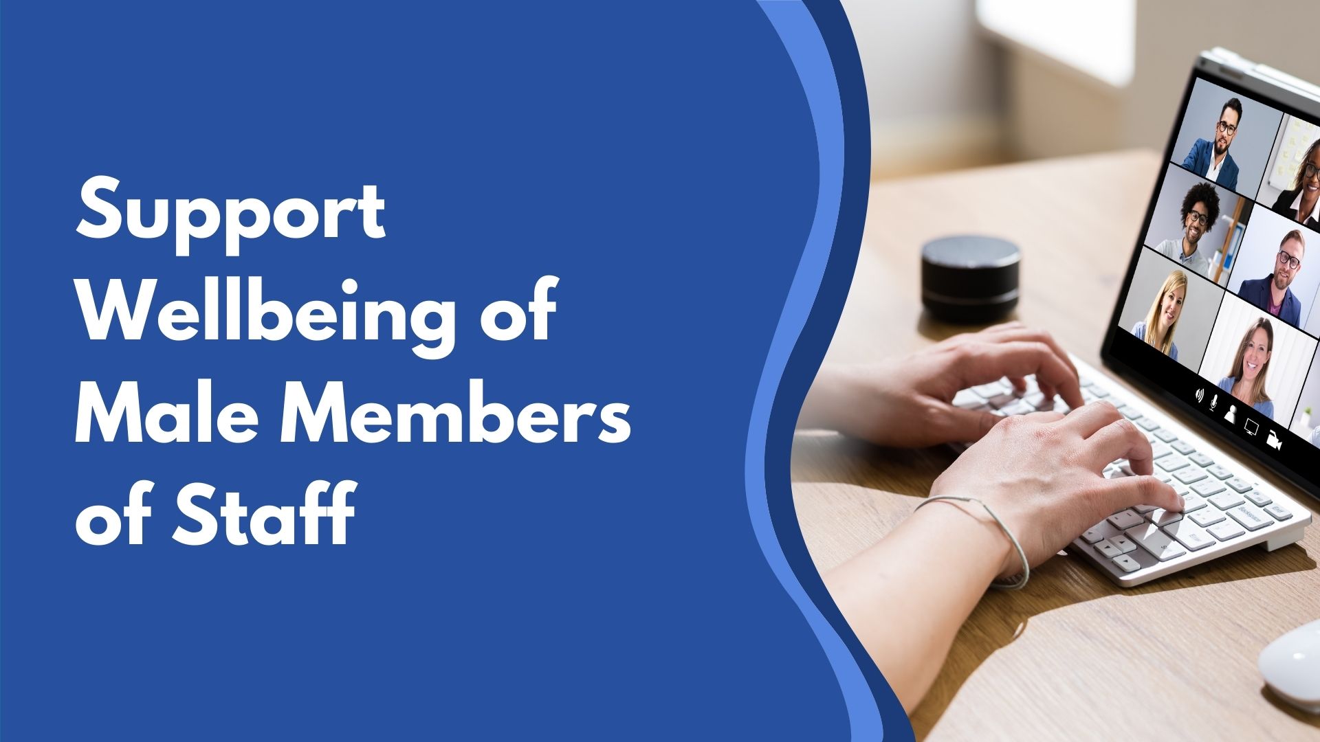 Support Wellbeing of Male Members of Staff - Creative Education
