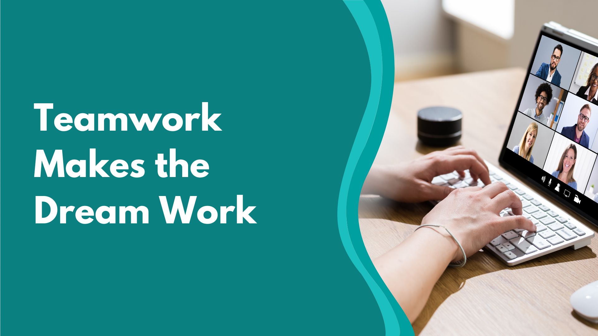 Teamwork Makes The Dreamwork Banner