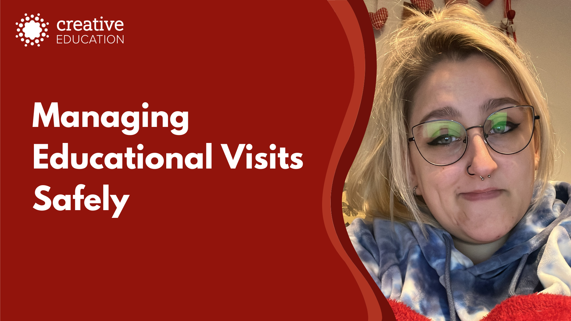 Managing Educational Visits Safely - Creative Education